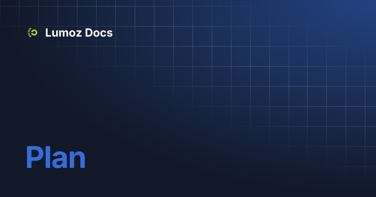 Plan | Lumoz Docs
