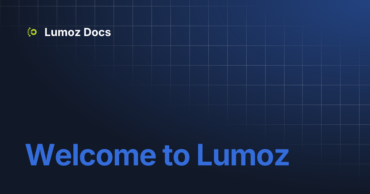 Welcome to Lumoz | Lumoz Docs
